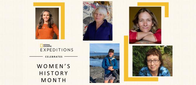 Women's History Month | National Geographic Expeditions